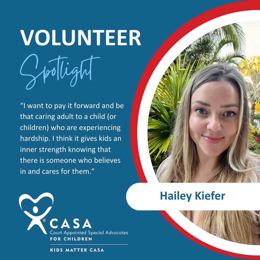 Meet CASA Volunteer Hailey K. — Kids Matter Inc.